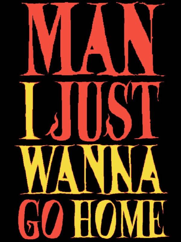 Compra la clave de Man I Just Wanna Go Home PC barata 🏷️ Compara los ...