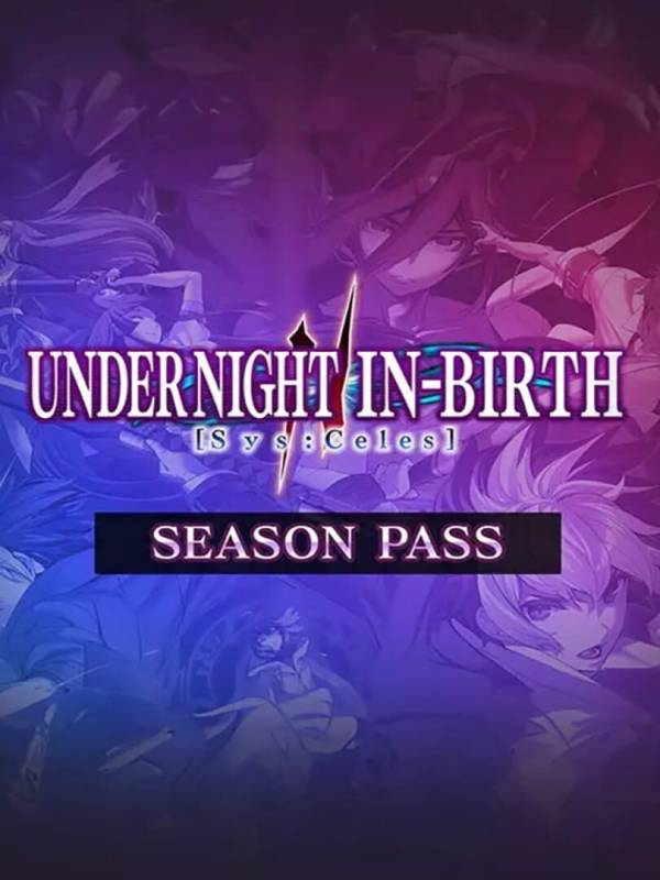 Buy Under Night In-Birth II Sys:Celes - Season Pass PC key for cheap 🏷️ ...